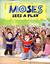 Moses Goes to School by Isaac Millman