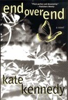 End Over End by Kate Kennedy — Reviews, Discussion, Bookclubs, Lists