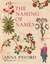 The Naming of Names by Anna Pavord — Reviews, Discussion, Bookclubs, Lists