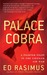 Palace Cobra: A Fighter Pilot in the Vietnam Air War by Ed Rasimus ...