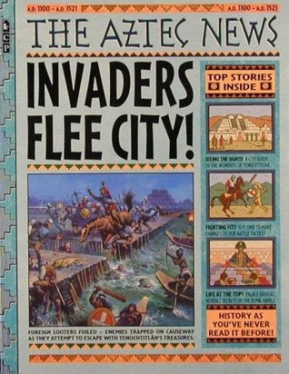 History News: The Aztec News by Philip Steele
