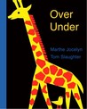 Over Under by Marthe Jocelyn — Reviews, Discussion, Bookclubs, Lists