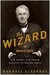 The Wizard of Menlo Park: How Thomas Alva Edison Invented the Modern ...