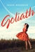 Goliath by Susan Woodring — Reviews, Discussion, Bookclubs, Lists