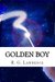 Golden Boy by R.G. Lawrence — Reviews, Discussion, Bookclubs, Lists