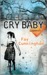 Cry Baby by Fay Cunningham — Reviews, Discussion, Bookclubs, Lists