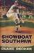 Showboat Southpaw by Duane Decker — Reviews, Discussion, Bookclubs, Lists