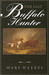The Last Buffalo Hunter by Mary Weekes — Reviews, Discussion, Bookclubs ...