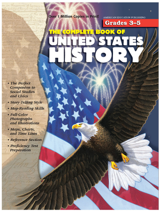 The Complete Book of United States History, Grades 3 - 5 by American ...