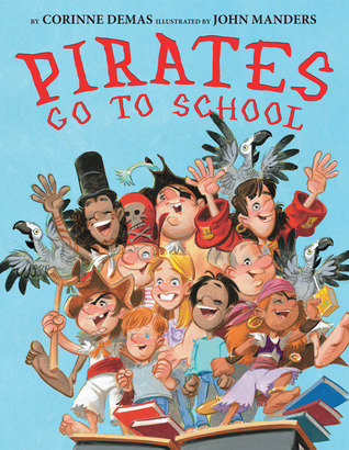 Pirates Go to School by Corinne Demas