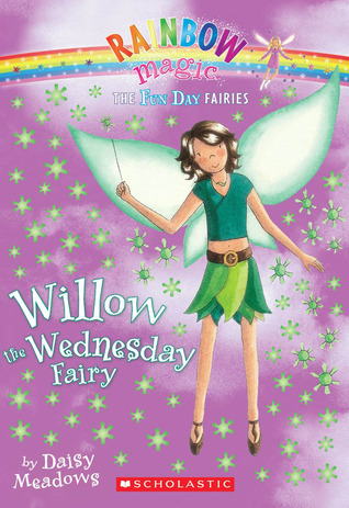 Willow the Wednesday Fairy by Daisy Meadows