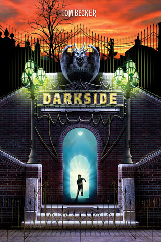 Darkside (Darkside, #1) by Tom Becker