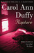 Rapture by Carol Ann Duffy — Reviews, Discussion, Bookclubs, Lists