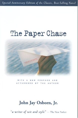 The Paper Chase by John Jay Osborn Jr.