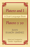 Platero and I/Platero y yo: A Dual-Language Book by Juan Ramón Jiménez