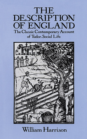 The Description of England by William Harrison