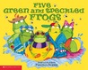 Five Green And Speckled Frogs by Priscilla Burris — Reviews, Discussion ...