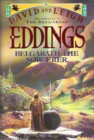 Belgarath the Sorcerer by David Eddings
