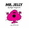 Mr. Jelly by Roger Hargreaves — Reviews, Discussion, Bookclubs, Lists
