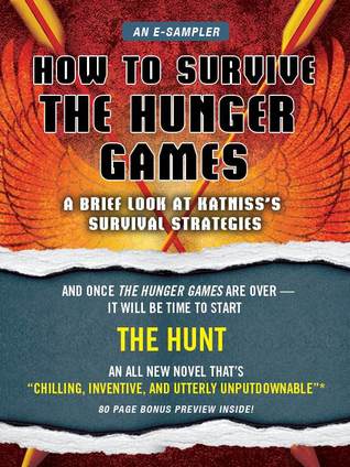 How to Survive The Hunger Games: A Brief Look at Katniss's Survival ...