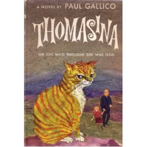 Thomasina the Cat Who Thought She Was God by Paul Gallico