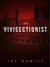 The Vivisectionist by Ike Hamill — Reviews, Discussion, Bookclubs, Lists