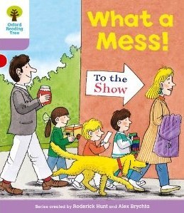 What a Mess! by Roderick Hunt