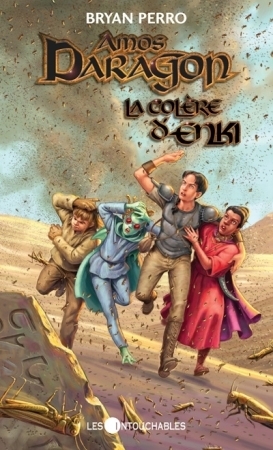 Amos Daragon: La colère d'enki (Amos Daragon, #6) by Bryan Perro