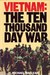 Vietnam: The Ten Thousand Day War by Michael Maclear — Reviews ...