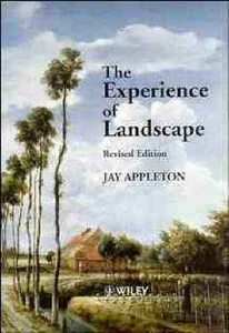 The Experience Of Landscape by Jay Appleton — Reviews, Discussion ...