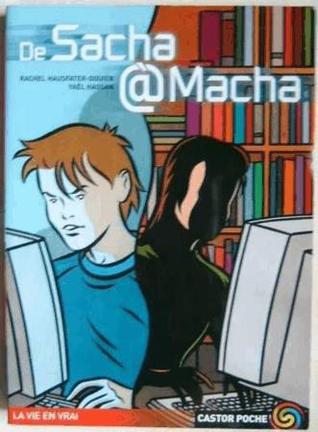 De Sacha à Macha by Rachel Hausfater-Douieb/ Yaël Hassan