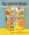 The Library Doors by Toni Buzzeo — Reviews, Discussion, Bookclubs, Lists