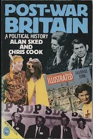Post-War Britain: A Political History by Alan Sked