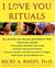 I Love You Rituals by Becky A. Bailey — Reviews, Discussion, Bookclubs ...