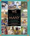 We Are the Many: A Picture Book of American Indians by Doreen Rappaport