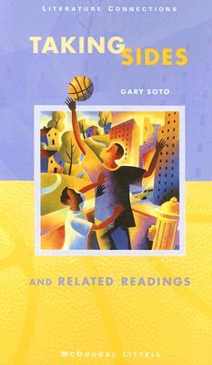 Taking Sides: And Related Readings by Gary Soto