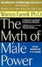 The Myth of Male Power by Warren Farrell — Reviews, Discussion ...