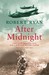 After Midnight by Robert Ryan — Reviews, Discussion, Bookclubs, Lists
