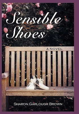 Sensible Shoes by Sharon Garlough Brown — Reviews, Discussion ...