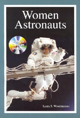 Women Astronauts: Apogee Books Space Series 25 by Laura S. Woodmansee