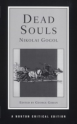 Dead Souls by Nikolai Gogol
