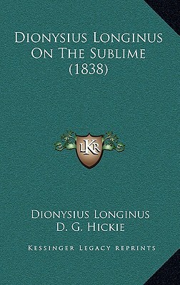 Dionysius Longinus on the Sublime (1838) by Longinus