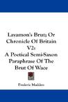 Layamon's Arthur: The Arthurian Section of Layamon's Brut by Layamon