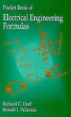 Pocket Book of Electrical Engineering Formulas by Richard C. Dorf