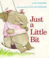 Just a Little Bit by Ann Tompert — Reviews, Discussion, Bookclubs, Lists
