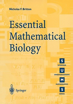 Essential Mathematical Biology by Nicholas F. Britton