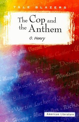 The Cop and the Anthem by O. Henry