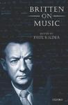 Benjamin Britten: A Life in the Twentieth Century by Paul Kildea