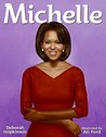Michelle by Deborah Hopkinson — Reviews, Discussion, Bookclubs, Lists
