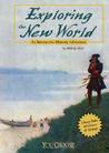 Exploring the New World: An Interactive History Adventure by Melody ...